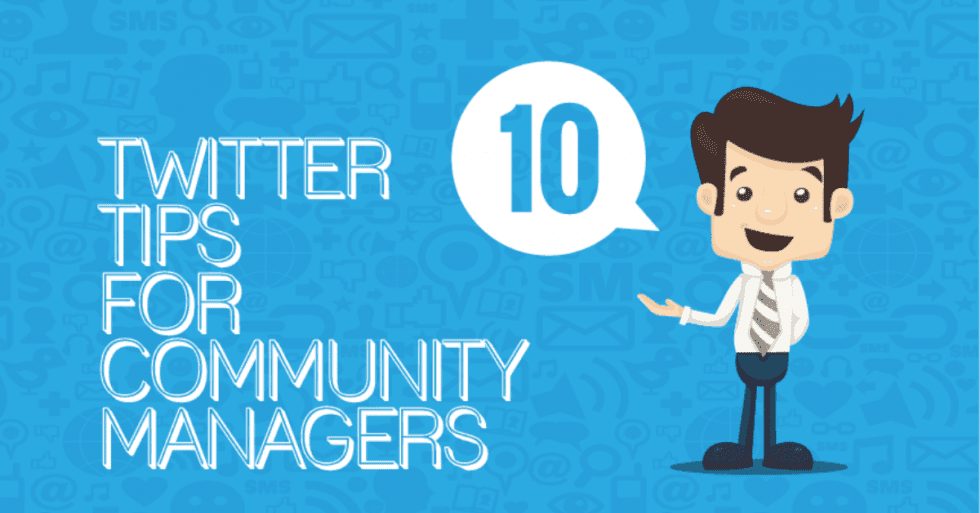 10 Twitter Tips For Community Managers