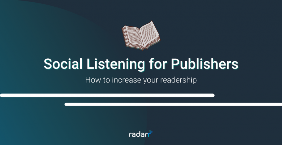 Social Listening for Publishers: How to Increase Readership