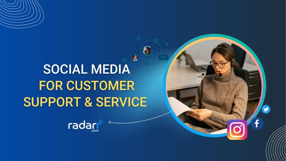 Social Media Customer Service Guide | Radarr