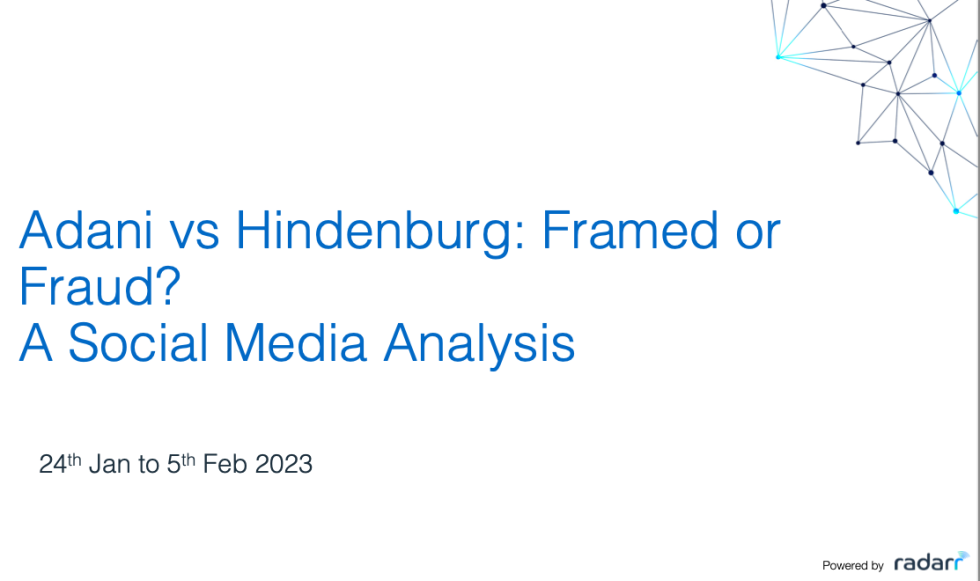 Adani vs Hindenburg: Framed or Fraud? A Social Media Analysis - Radarr