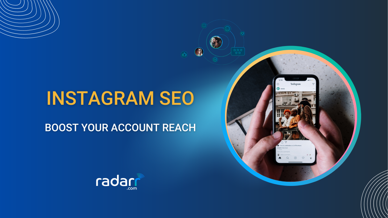 Complete guide to Instagram SEO (2023) | Radarr