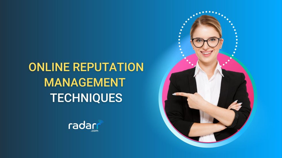 Best online reputation management techniques | Radarr