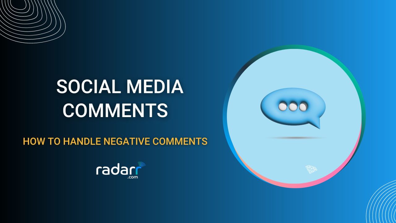 Social Media Comment Management: A Guide to Handling Negative Comments