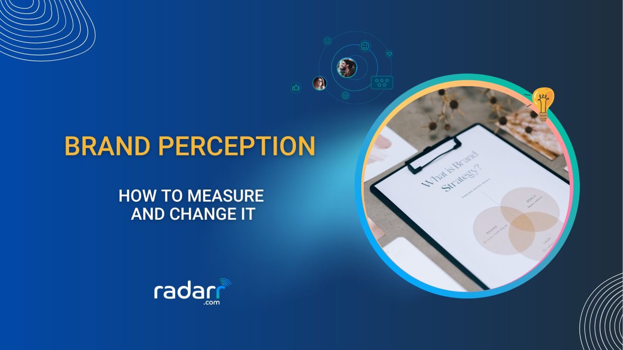 Ultimate Guide to Brand Perception (2024)