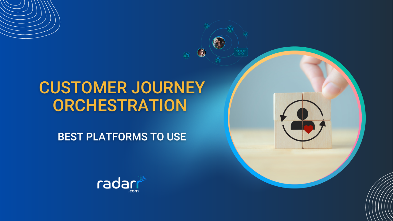 Best Customer Journey Orchestration Platforms (2024)